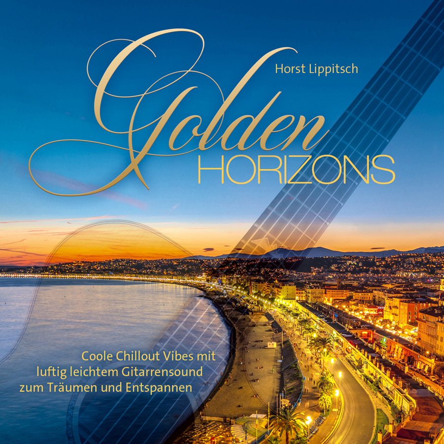Horst Lippitsch Releases ‘Golden Horizons’: New Album Now Available on ...